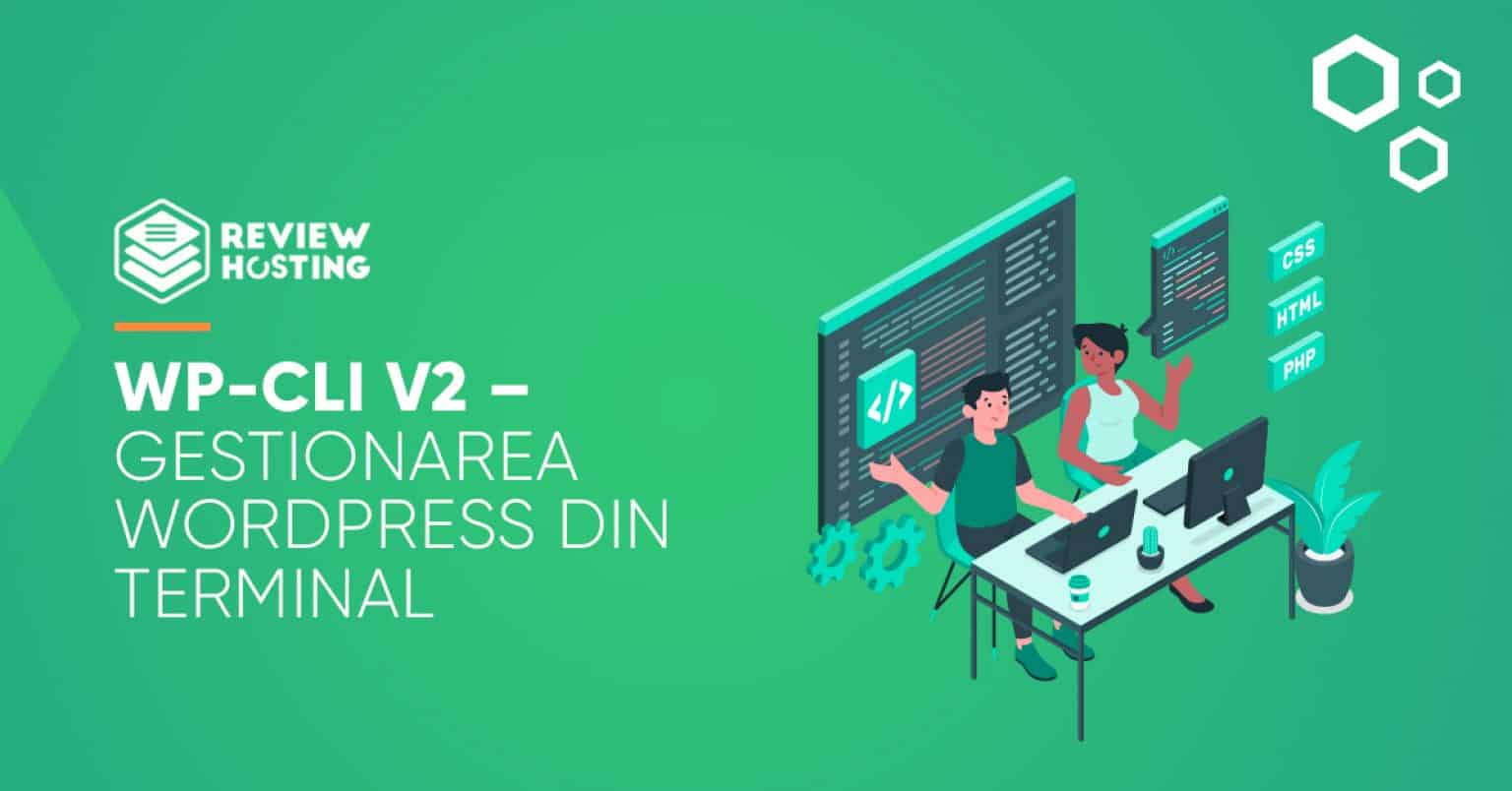 WP-CLI v2 – Gestionarea WordPress din terminal – ReviewHosting